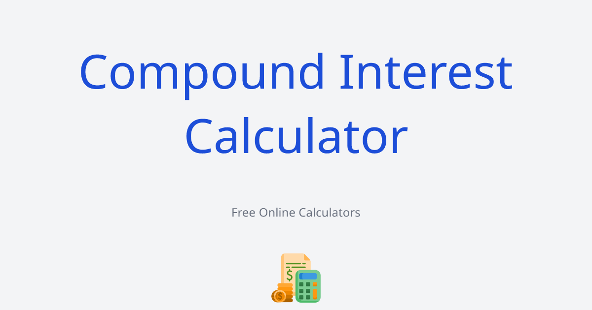 Compound Interest Calculator